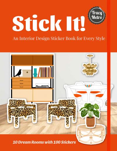 Stick It! An Interior Design Sticker Book for Every Style – Kibworth Books