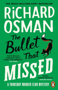 The Bullet That Missed - The Thursday Murder Club Book 3 – Kibworth Books