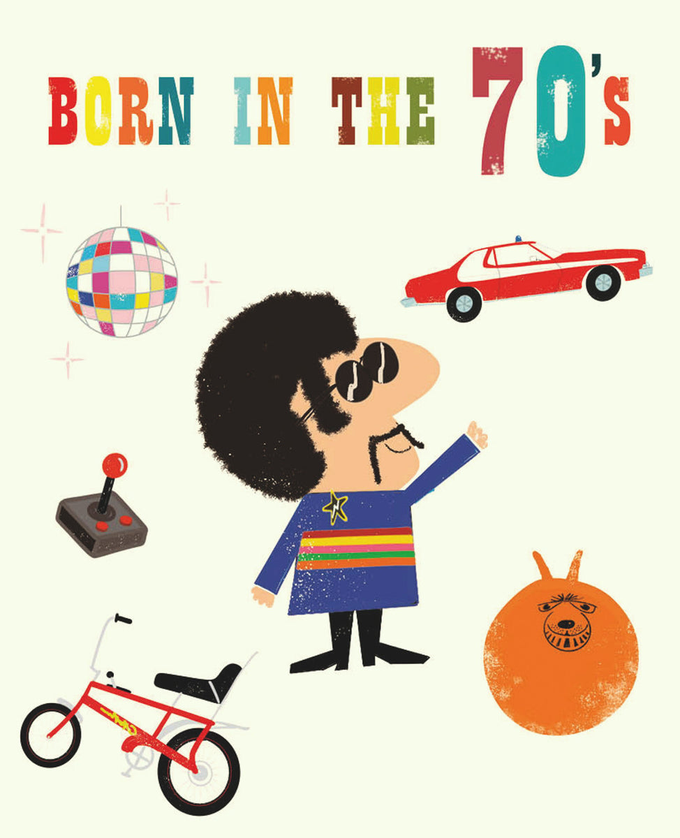 Born In The 70s Card – Kibworth Books